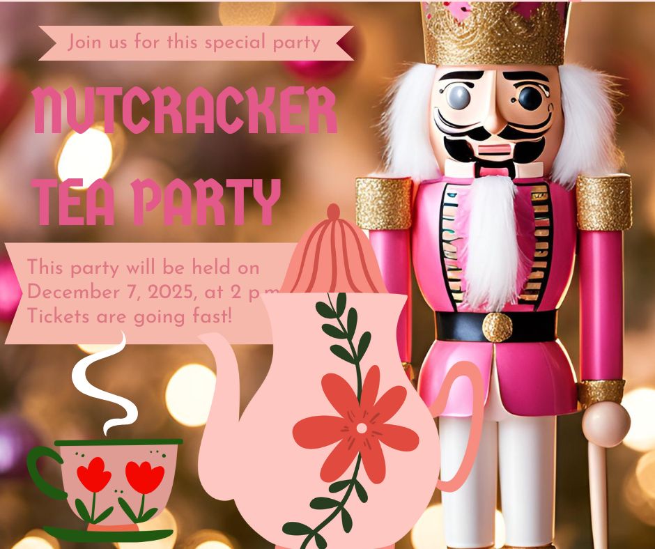 The Nutcracker Tea 2025 - Northeast Atlanta Ballet